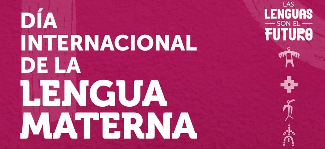Día Internacional de la Lengua Materna 2025